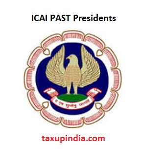 List Of ICAI Past Presidents From 1949 TO Till date – Taxup India